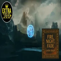 Fire, Night, Fade (Remix) - MP3 Dinlə & Yüklə | BLUE.AZ